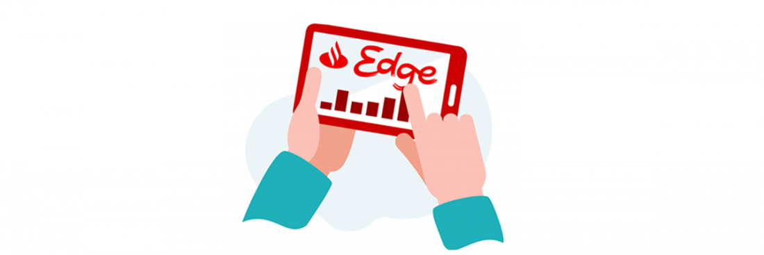 Find your edge | Santander Edge